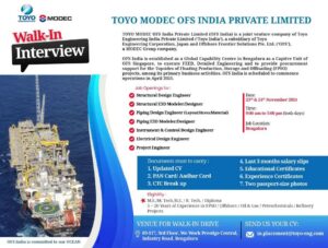 Walk-In Interview of TOYO MODEC OFS INDIA PRIVATE LIMITED – Piping and Interface Engineering